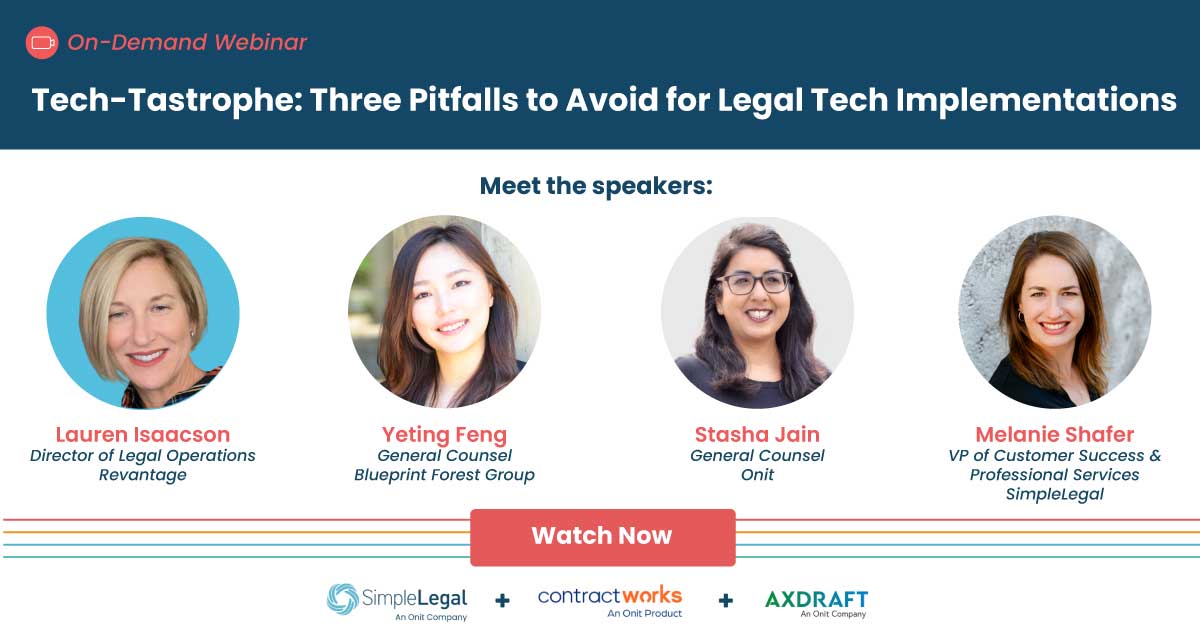 Webinar Recording: Tech-trastrophe: 3 pitfalls to avoid for legal tech implementations
